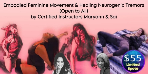 Embodied Movement and Neurogenic Tremors Class at The Dragon & The Rose, Santa Ana, California ...